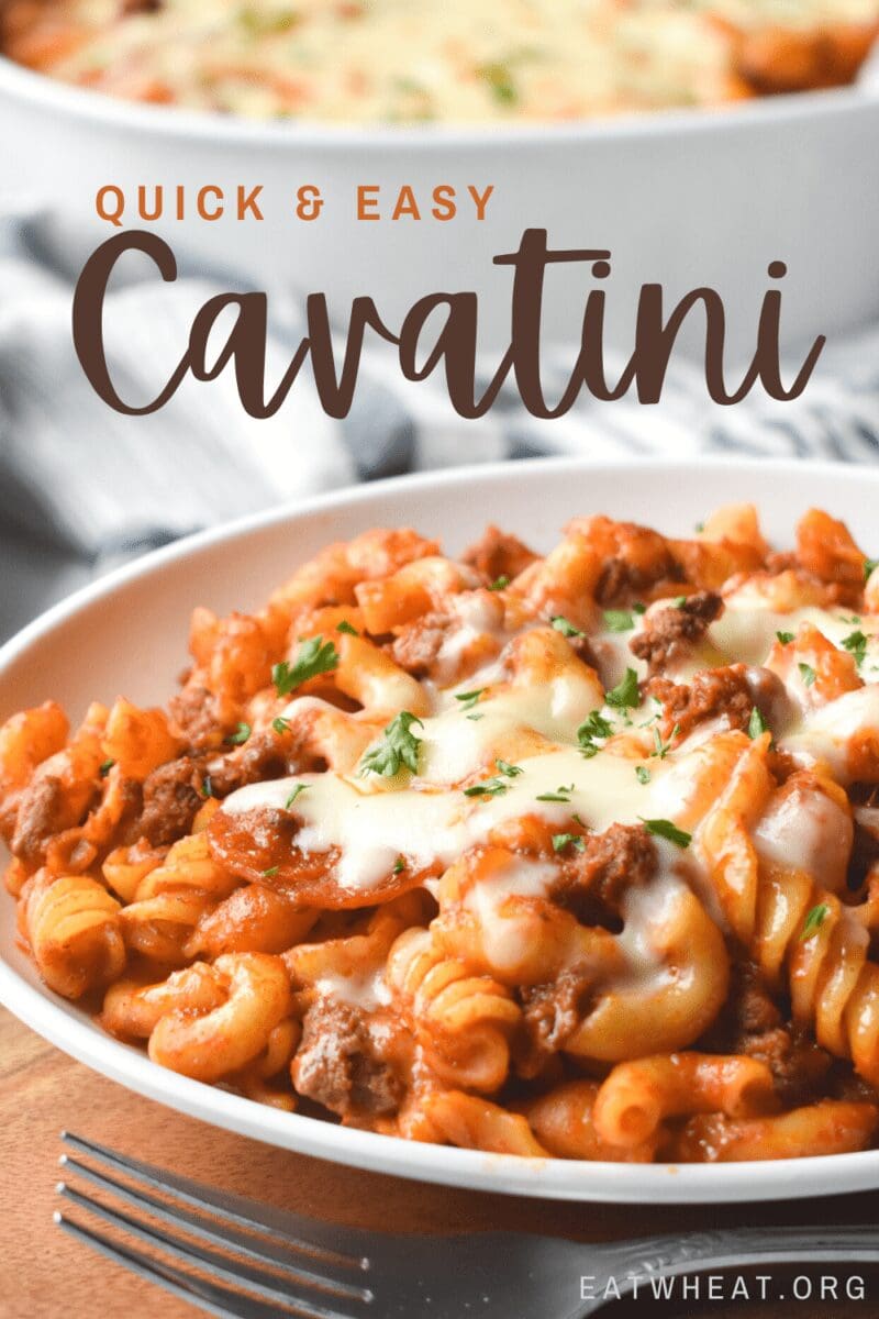 Quick and Easy Cavatini | Eat Wheat